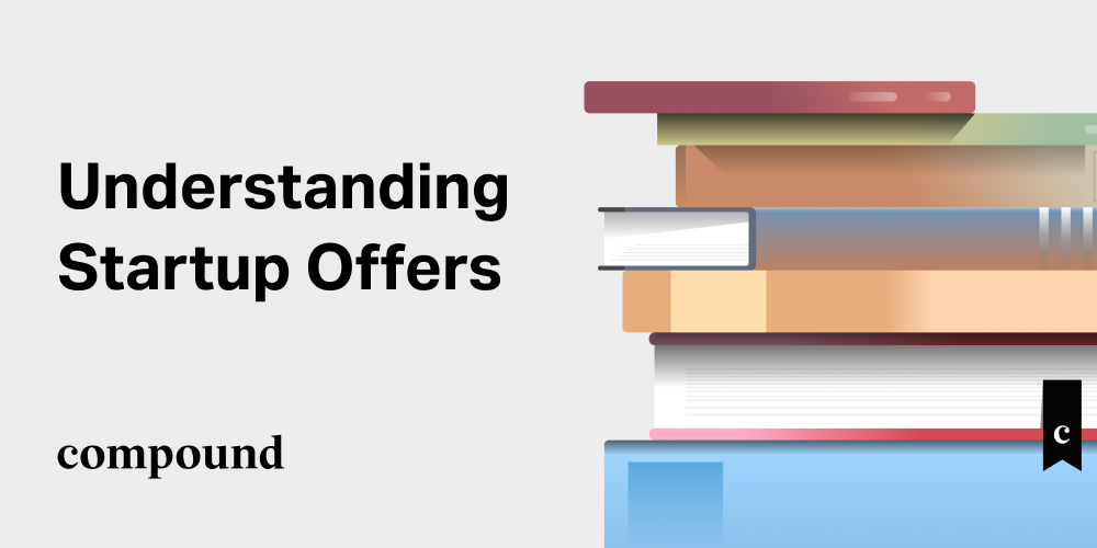 Understanding Startup Offers - Compound Manual